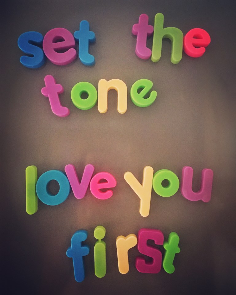 Set the tone, love you first | Whatmyfridgesays